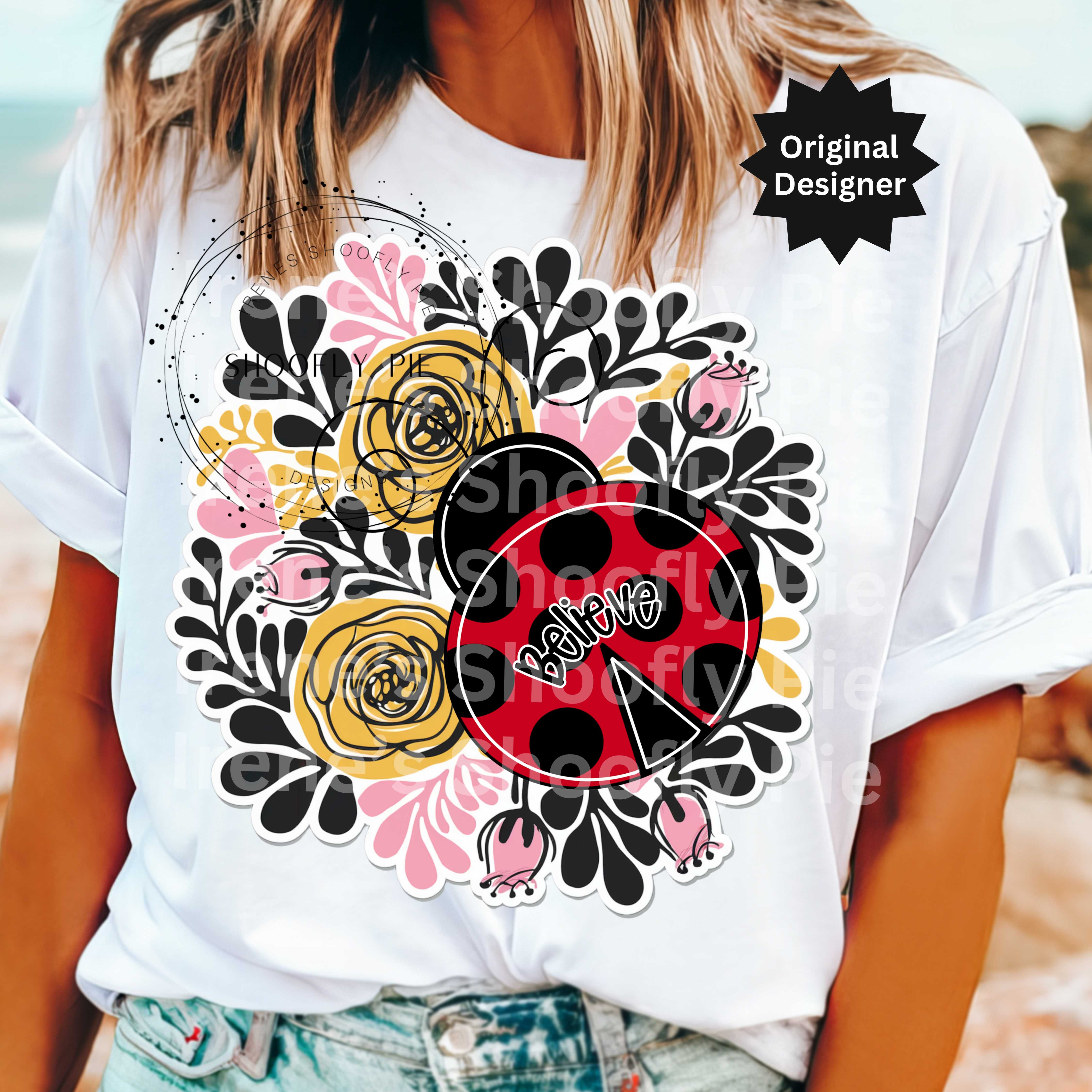 Ladybug Spring T-shirt PNG - Motivational PNG – Irene's Shoofly Pie Designs